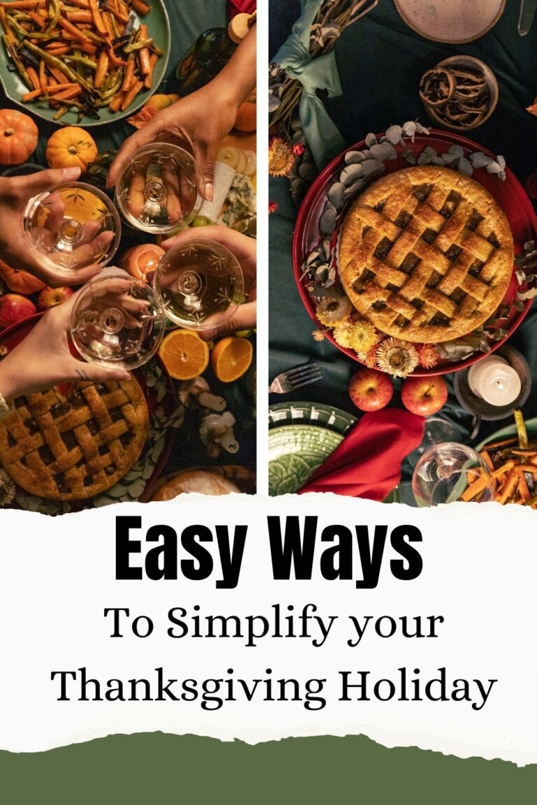 Ways to Simplify Your Thanksgiving Holiday - Our Slice of Home ...